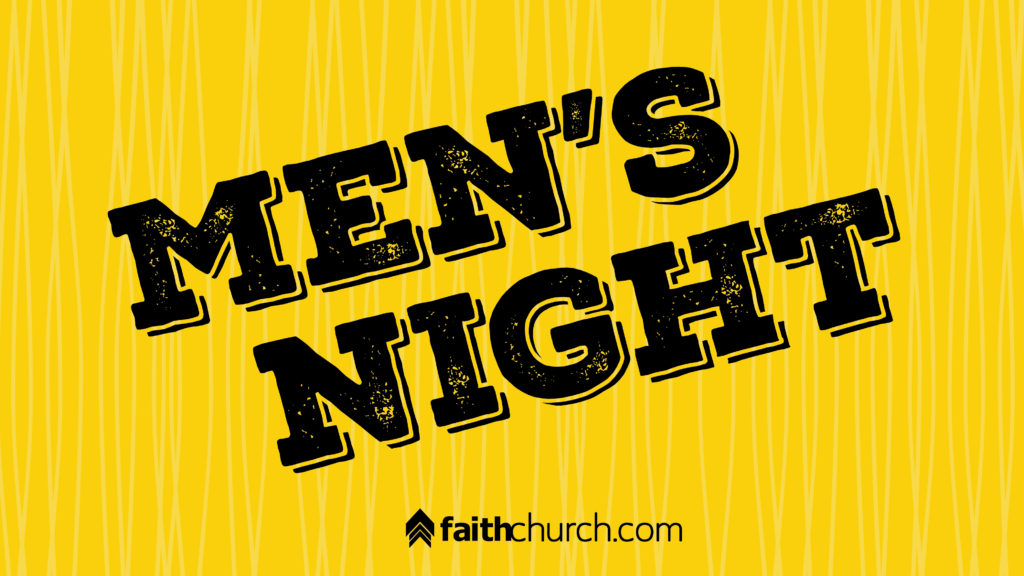 Men's Night-01 - Faith Church