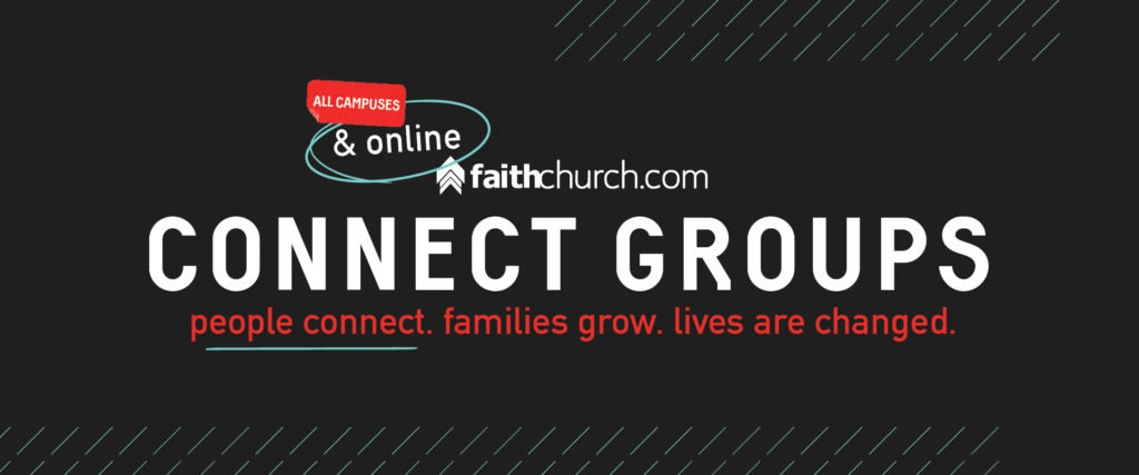 Connect Groups - Faith Church